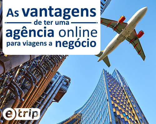 Como economizar em viagens a negócios com a etrip